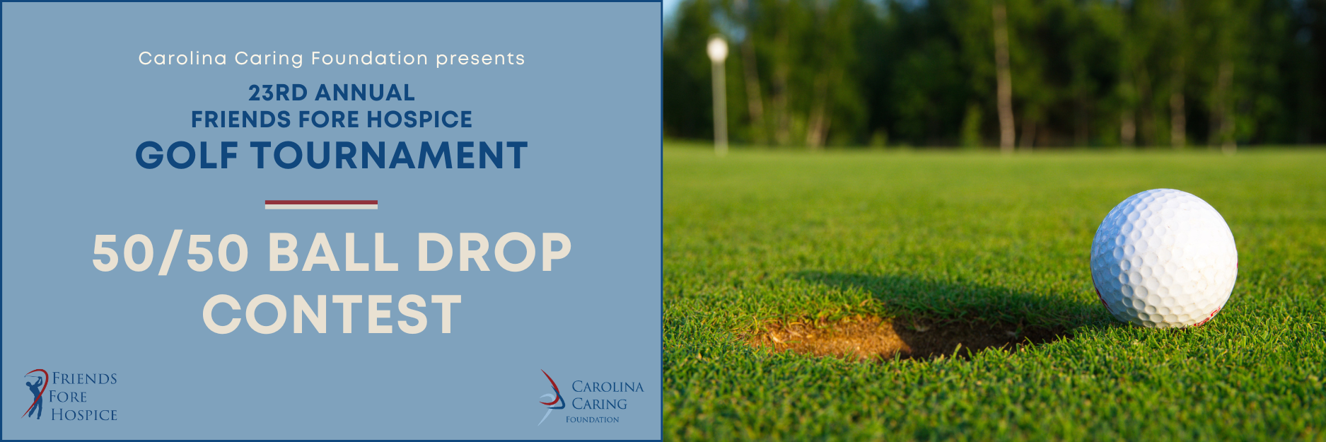 50/50 Ball Drop: Friends Fore Hospice | Carolina Caring